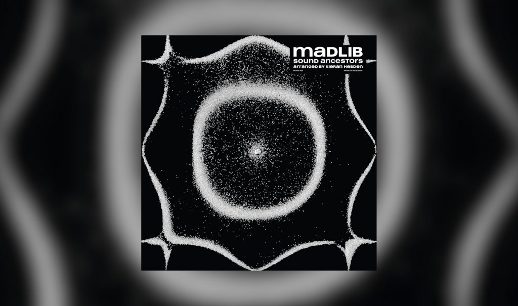 Sound Ancestors: Neues Album von Madlib gemeinsam mit Four Tet - Loop ...